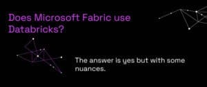 Microsoft Fabric vs Databricks Which One Fits Your Needs?