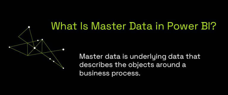 Power BI & Master Data Management: Complete Guide
