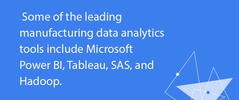 Manufacturing Data Analytics Use Cases and Benefits