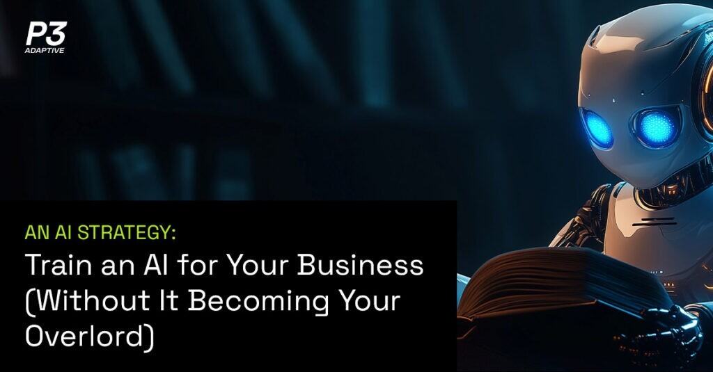 Train Business AI Without Losing Control or Oversight